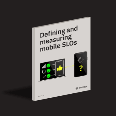 Embrace Mobile SLO Guide